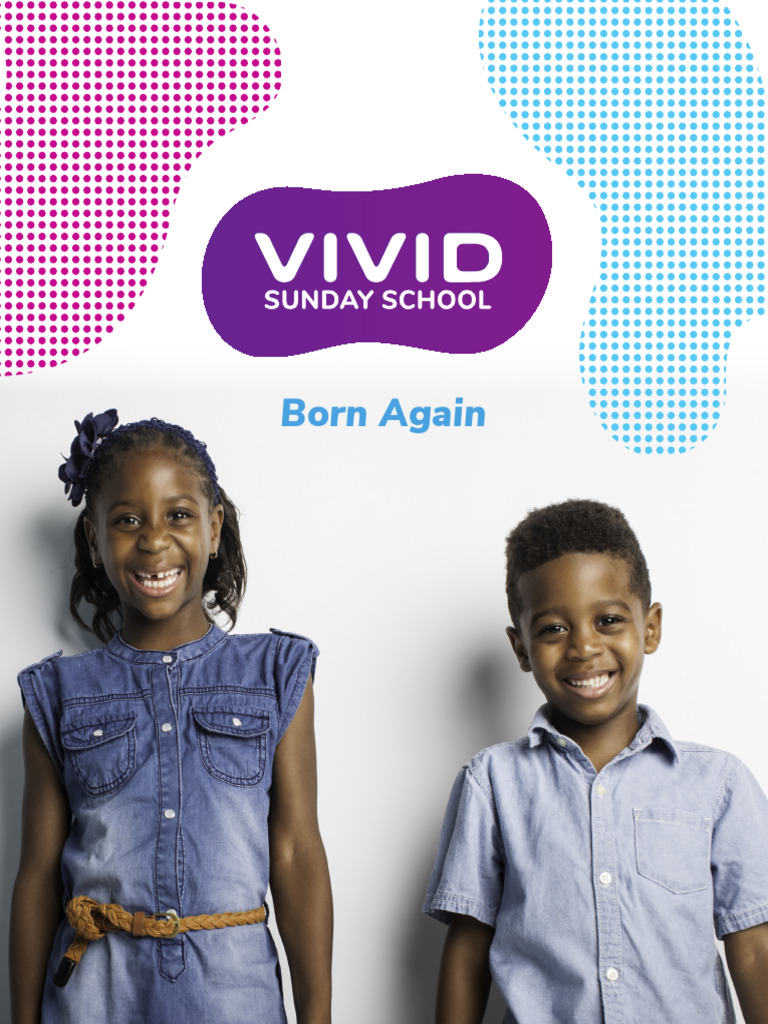 VIVID Born Again LESSON Preschool | PDF | Born Again | Jesus