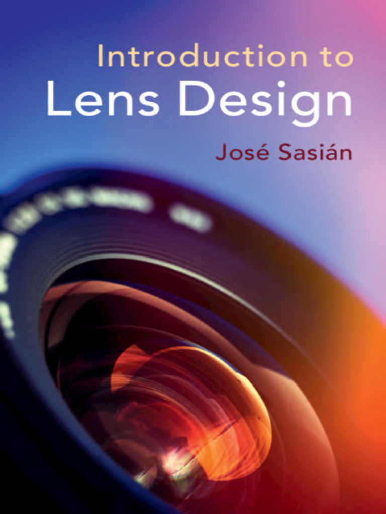 Introduction to Lens Design-Cambridge University Press (2019) | PDF ...