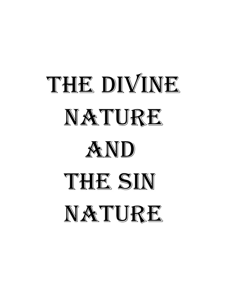The Divine Nature and The Sin Nature - Booklet 2018 | PDF | Grace In ...
