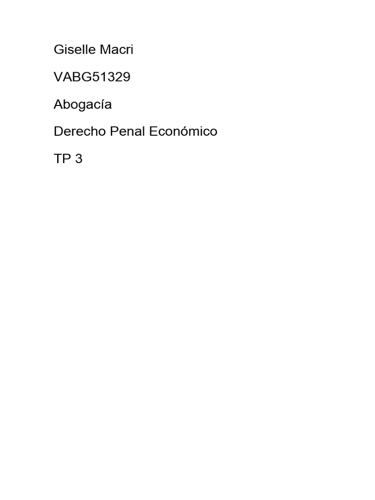 Giselle Macri, Derecho Penal Economico TP 3 | PDF | Castigos | Derecho ...