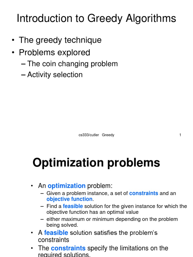 Introduction To Greedy Algorithms The Greedy Technique Problems