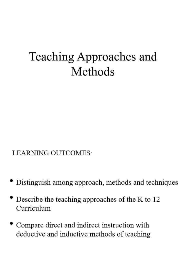 Teaching Approaches and Methods | PDF | Constructivism (Philosophy Of Education) | Learning