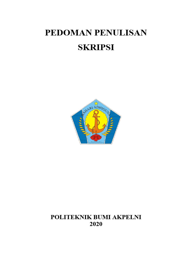 PEDOMAN SKRIPSI Politeknik Bumi Akpelni 2020 | PDF