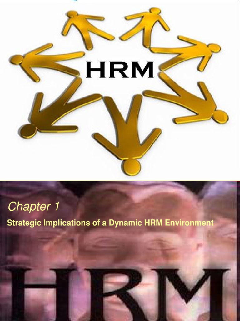HRM 1 Strategic+Implications+of+a+Dynamic+HRM+Environment | Human ...