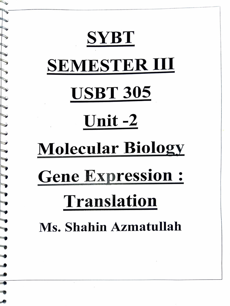 Translation - USBT - 305, UNIT-2, Molecular Biology | PDF