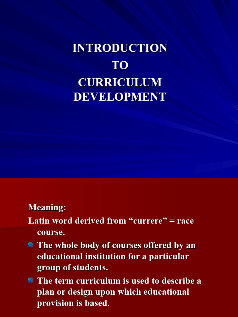 Introduction To Curriculum Development | PDF | Curriculum | Learning