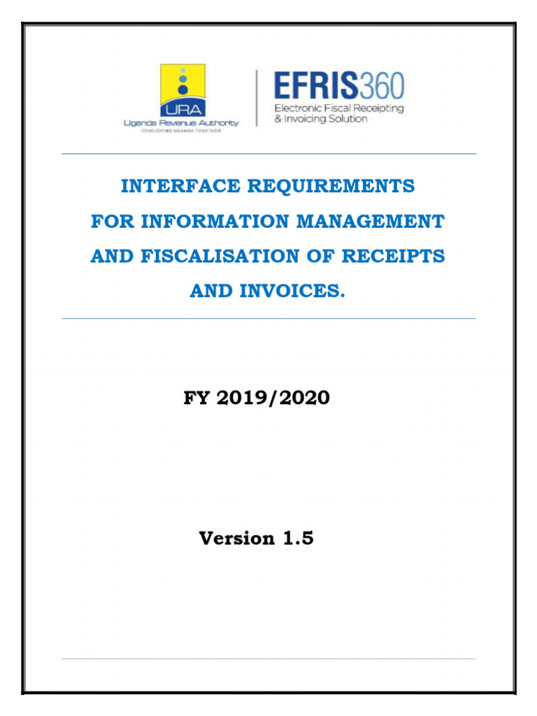 EFRIS+Interface+User+Requirement+Specifications+ (Business+Requirements) +v1 5 | PDF | Receipt ...