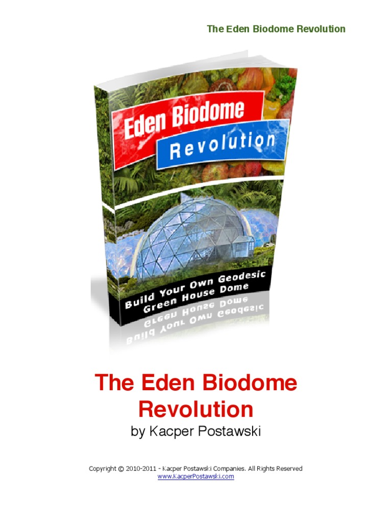 Eden Bio Dome Revolution | PDF | Lumber | Dome