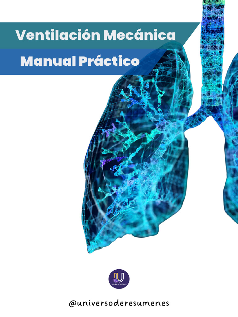 Ventilación Mecánica | PDF | Pulmón | Sistema respiratorio