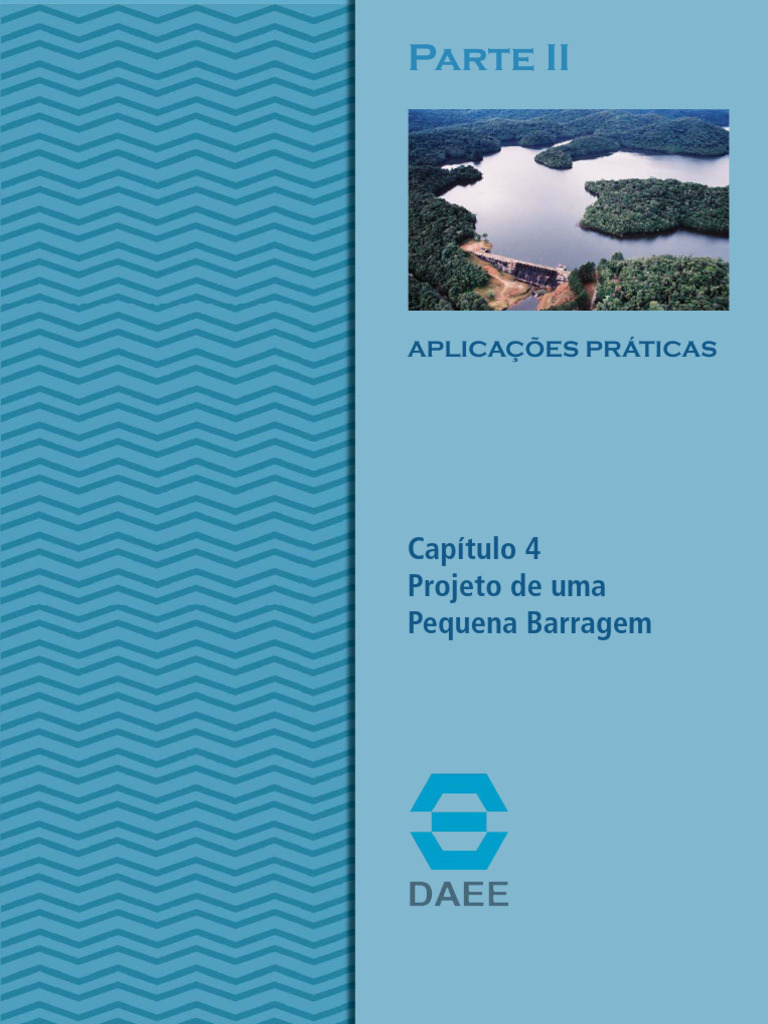 Guia Prático para Projetos de Pequenas Obras Hidráulicas - Cap. 4 (Projeto de Uma Pequena ...
