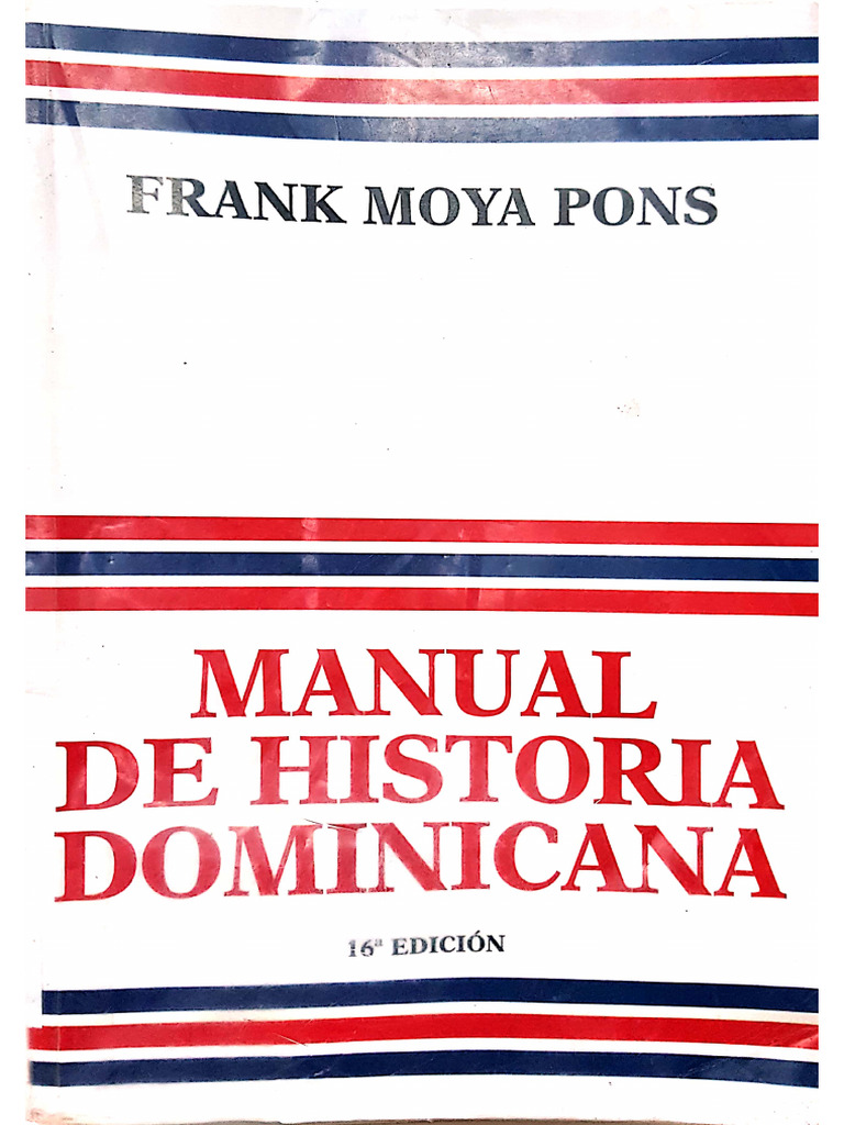 Cap. 3 - Manual de Historia Dominicana Frank Moya Pons | PDF