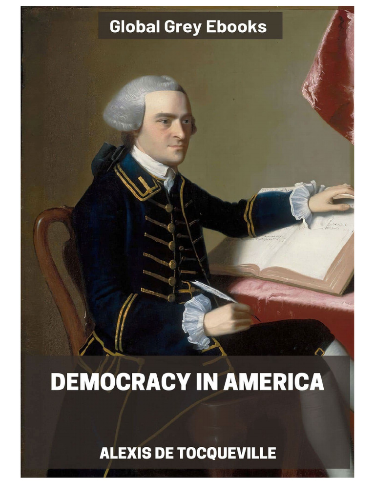 Alexis de Tocqueville Democracy in America | PDF | Democracy In America ...