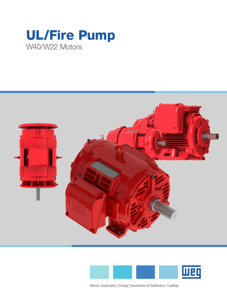 WEG UL W40 Fire - Pump - Motors 10.2020 | PDF | Electric Motor | Electrical Engineering