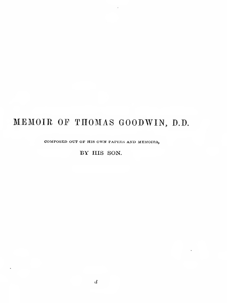 Memoir of Thomas Goodwin, D.D. | PDF | Grace In Christianity | Sin