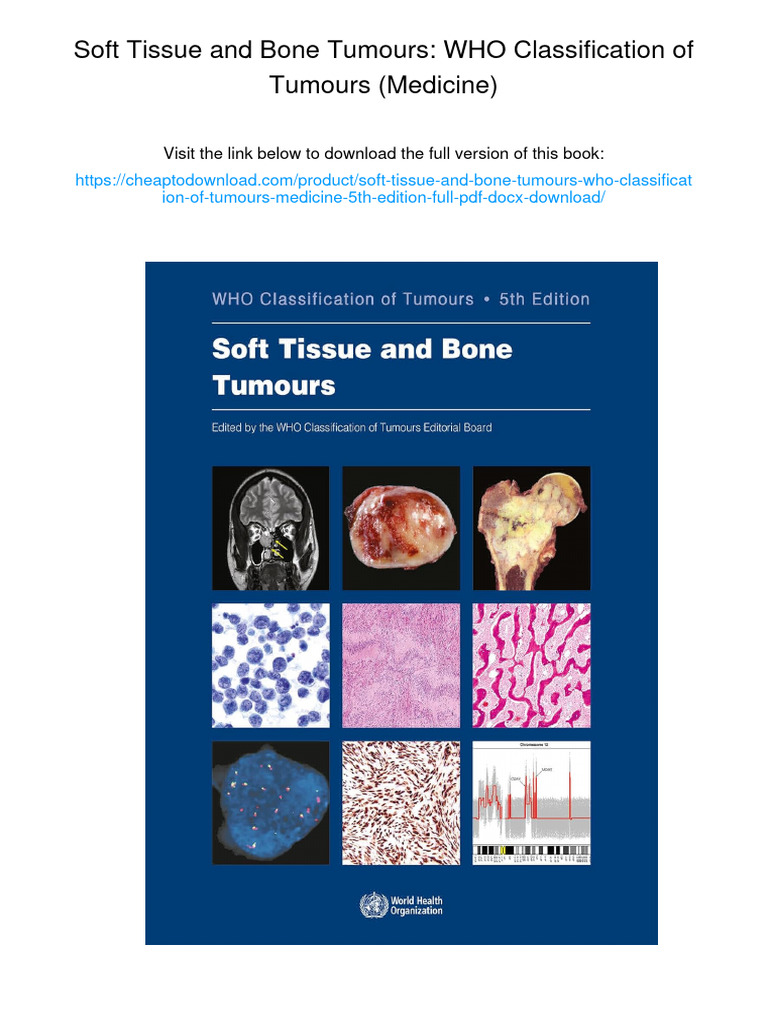 Soft Tissue and Bone Tumours: WHO Classification of Tumours (Medicine ...