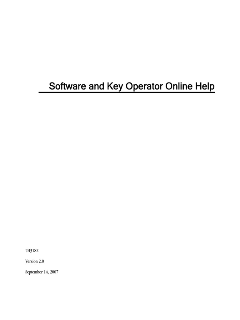 Software and Key Operator Online Help FINAL AUDIENCE 1 0 - CURRENT ...