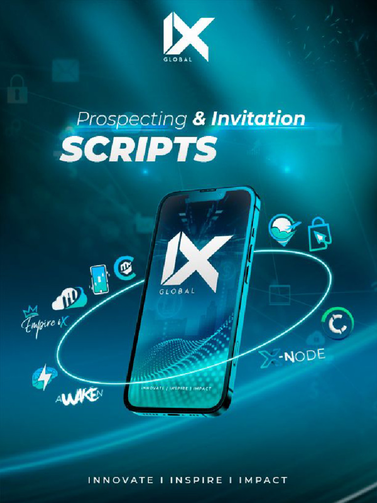 7 - Ix Global - Prospecting & Invitation Scripts | PDF | Money | Economies
