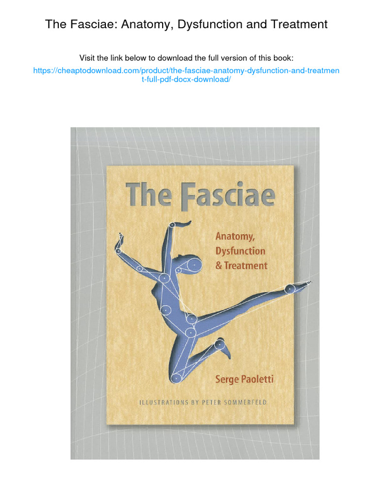 The Fasciae: Anatomy, Dysfunction and Treatment. ISBN 093961653X, 978 ...