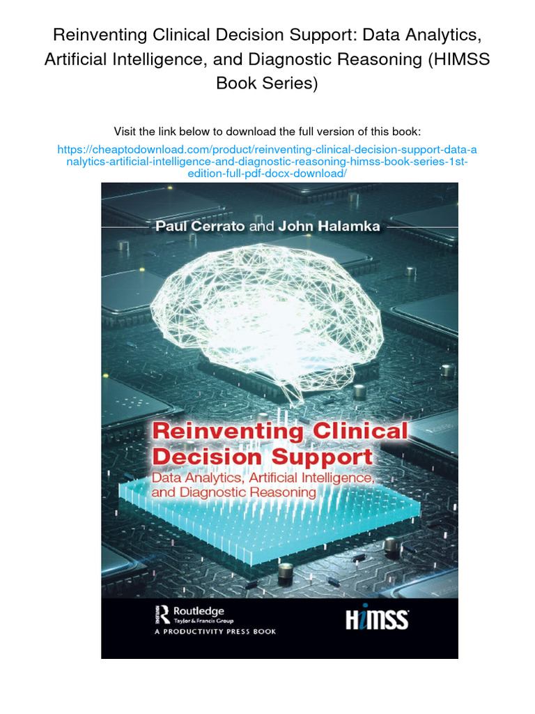 Reinventing Clinical Decision Support: Data Analytics, Artificial Intelligence, and Diagnostic ...