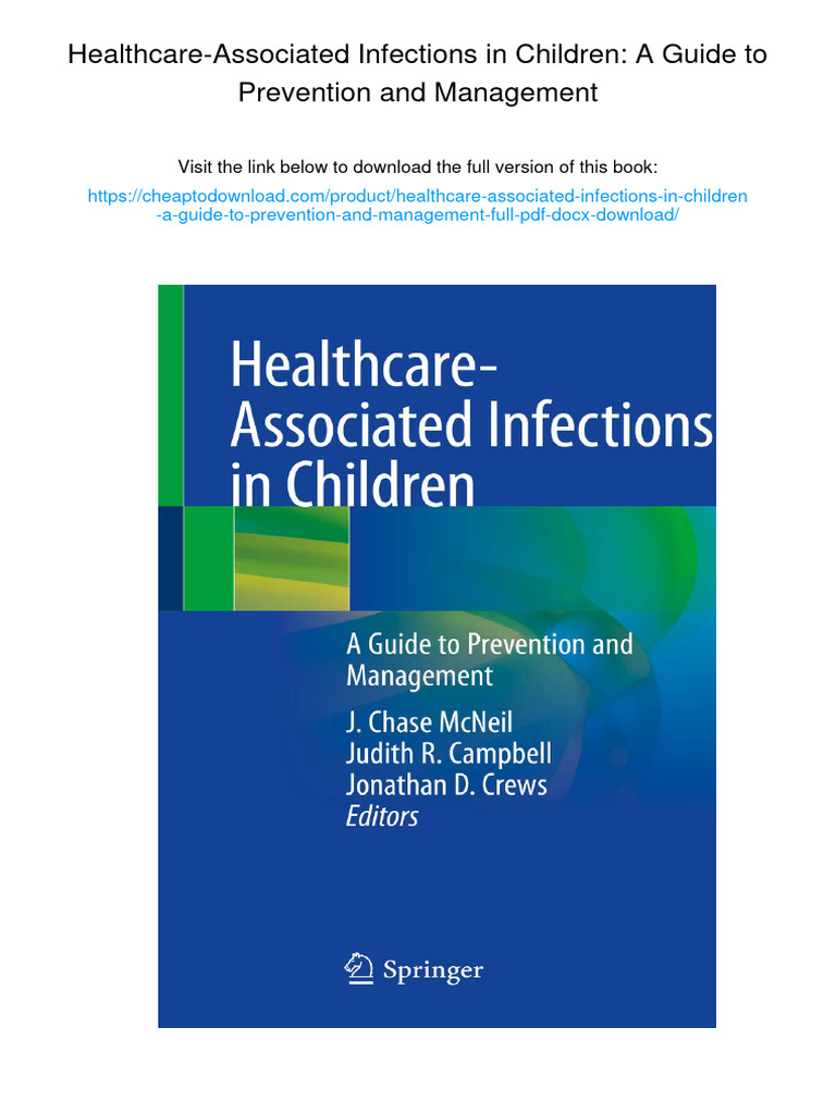 Healthcare-Associated Infections in Children: A Guide To Prevention and ...