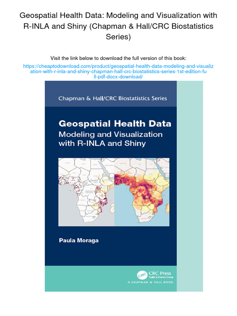 Geospatial Health Data: Modeling and Visualization With R-INLA and ... Geospatial Health Data: Modeling and Visualization With R-INLA and ...