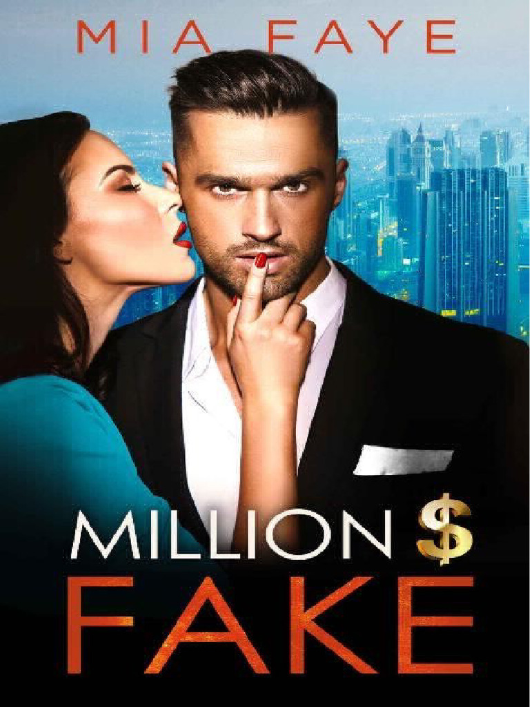 Million Dollar Fake by Mia Faye | PDF