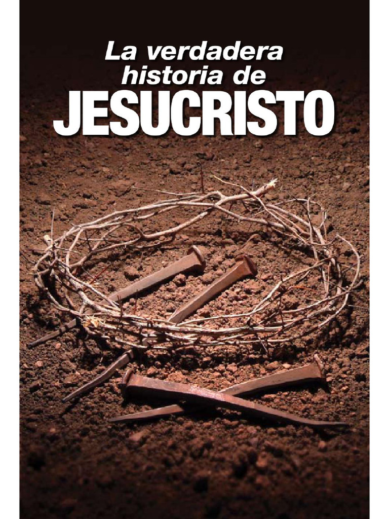 La Verdadera Historia de Jesucristo | PDF