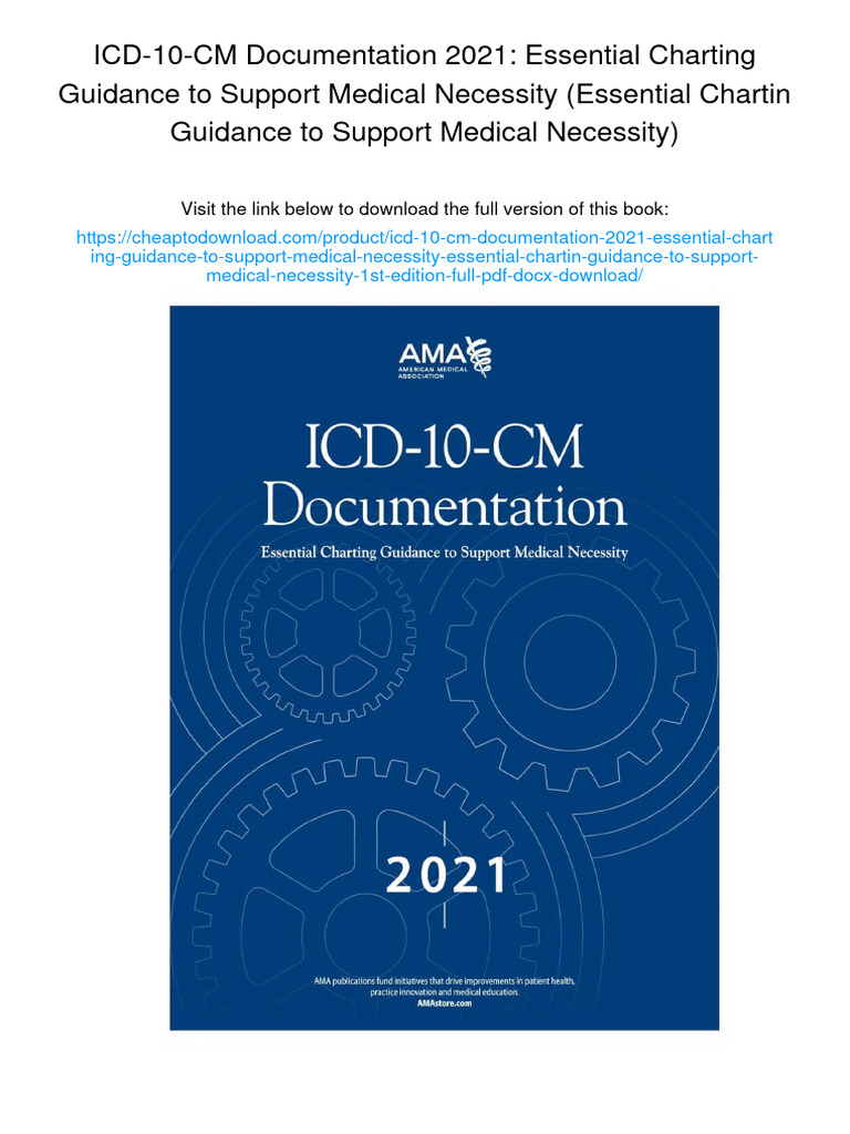 ICD-10-CM Documentation 2021: Essential Charting Guidance To Support ...