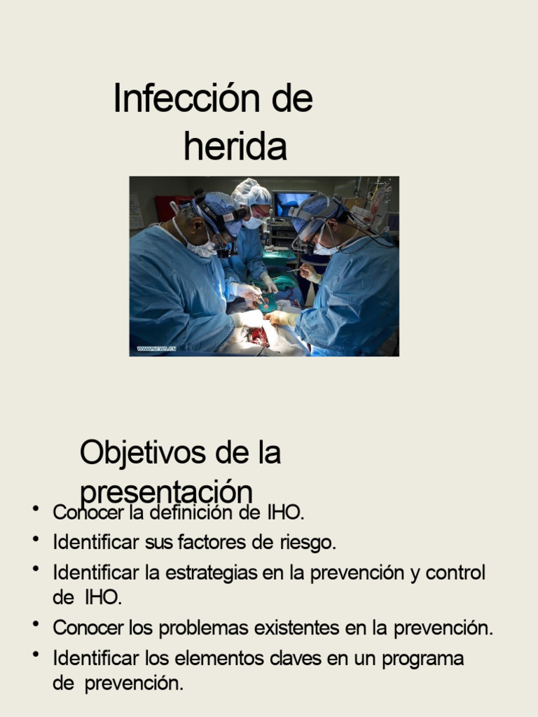 Clase Infeccion de Herida Operatoria | PDF | Medicina CLINICA ...