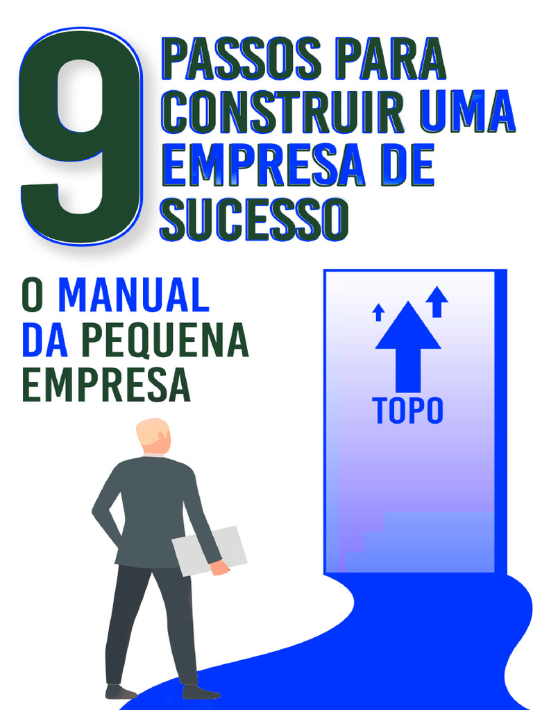 9 PASSOS PARA CONSTRUIR UMA EMPRESA DE SUCESSO (Conta Junto) | PDF ...