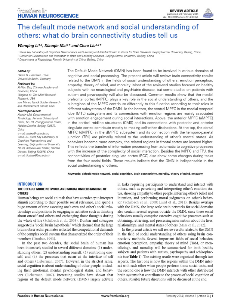 The default mode network and social understanding of others - what do brain connectivity studies ...
