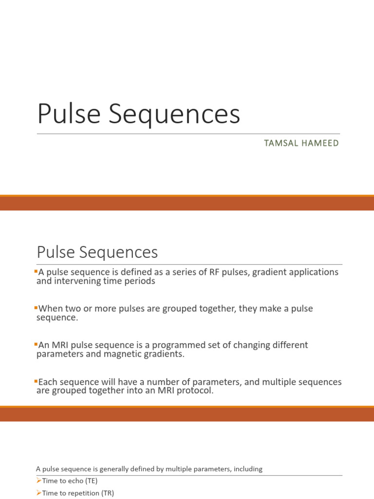 Lecture04-MRI413-Pulse Sequences (1) (1) | Download Free PDF | Magnetic Resonance Imaging ...