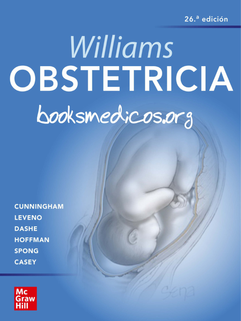 Williams Obstetricia 26a Edicion | PDF | Parto | El embarazo