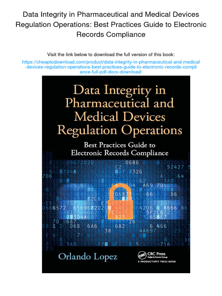 Data Integrity in Pharmaceutical and Medical Devices Regulation ... Data Integrity in Pharmaceutical and Medical Devices Regulation ...