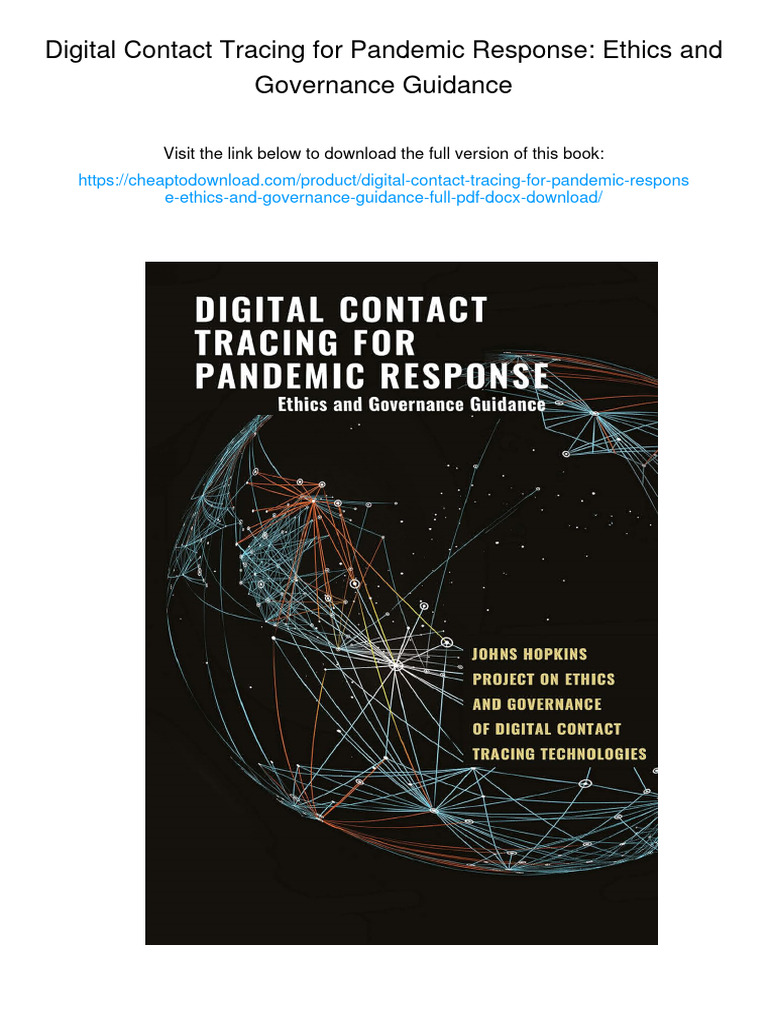Digital Contact Tracing for Pandemic Response: Ethics and Governance Guidance. , 978-1421440613 ...