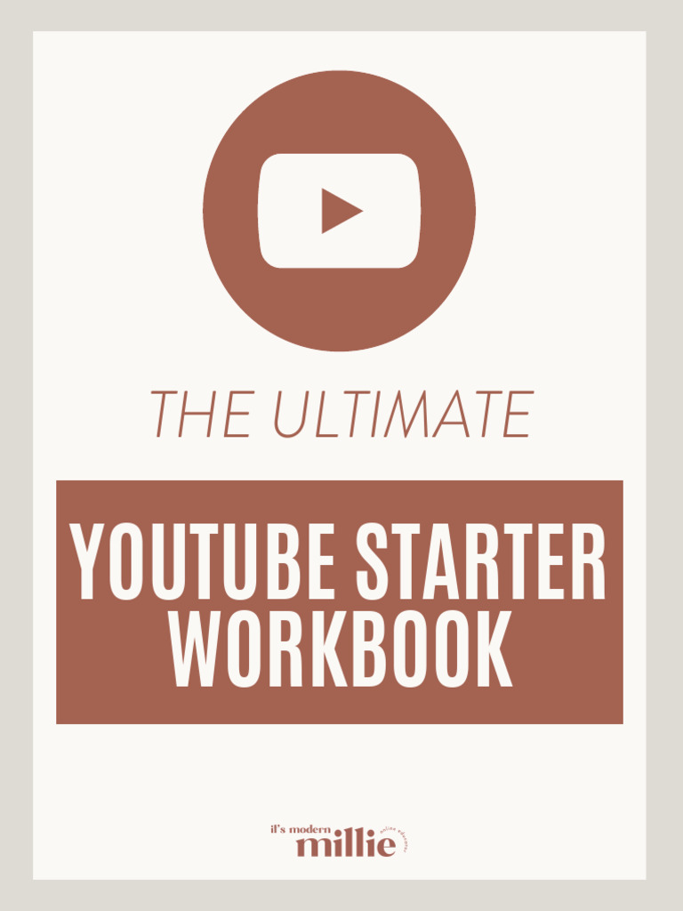 The Ultimate YouTube Starter Workbook - ItsModernMillie | PDF | Search Engine Optimization | You ...