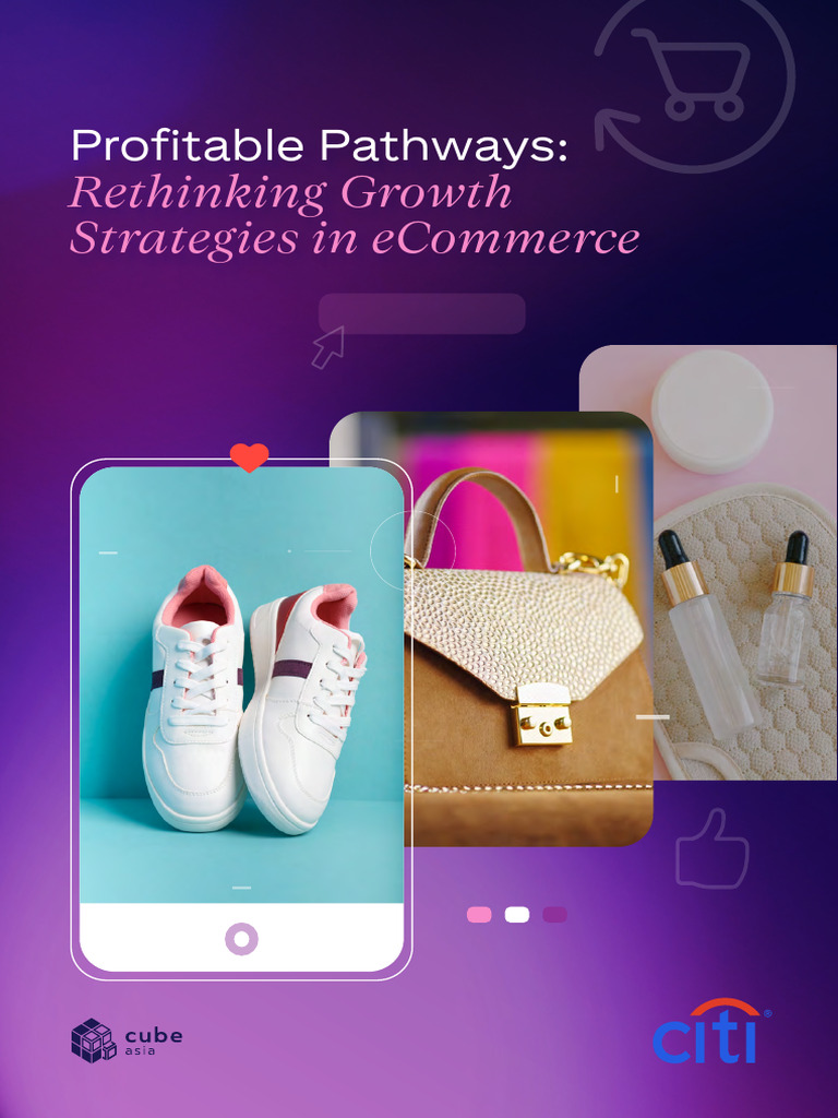 Profitable Pathways Rethinking Growth Strategies in Ecommerce | PDF | E Commerce | Citigroup