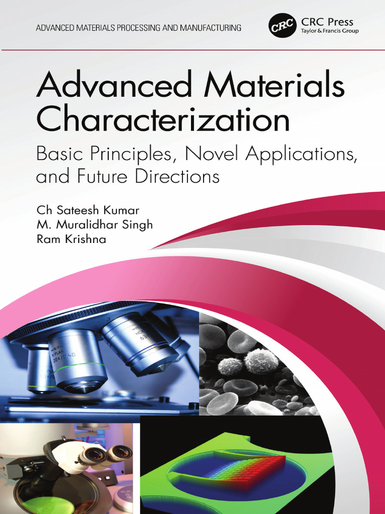 Advanced Materials Characterization Basic Principles Novel Applications and Future Directions ...