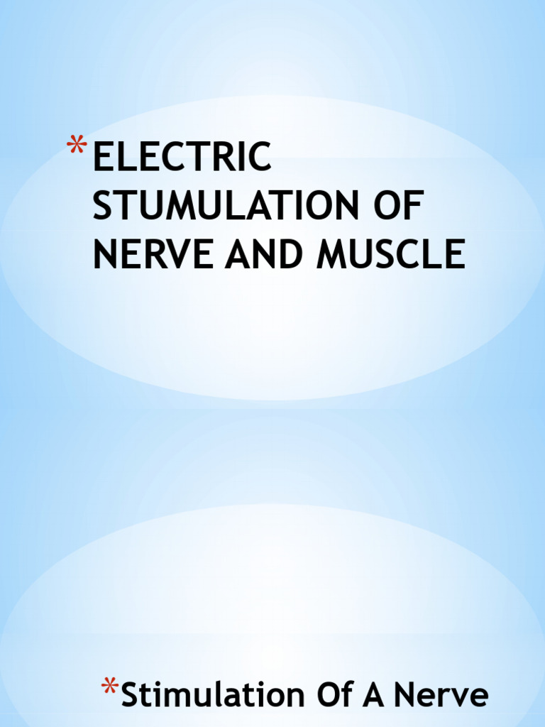 Electrical Stimulation of Nerve and Muscle | PDF | Action Potential ...