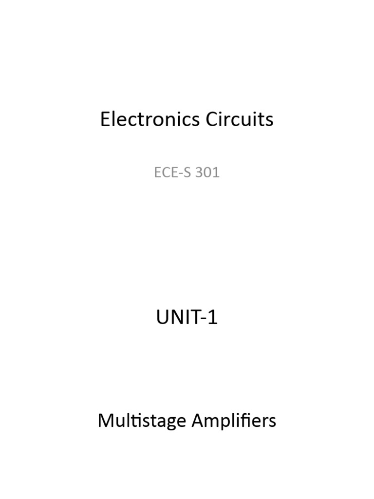 Electronics Circuits Ppt Unit 1 2 Pdf Amplifier Electronic Circuits
