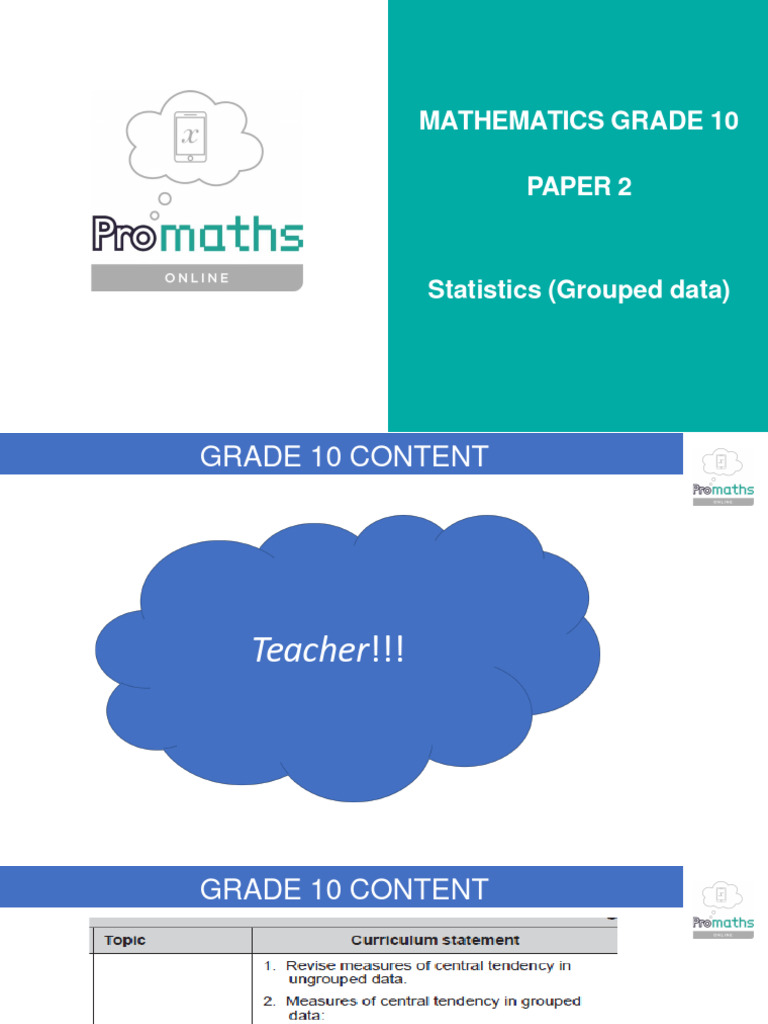 GRADE 10 Promaths Online STATISTICS - Grouped Data 9 July 2021 | PDF ...
