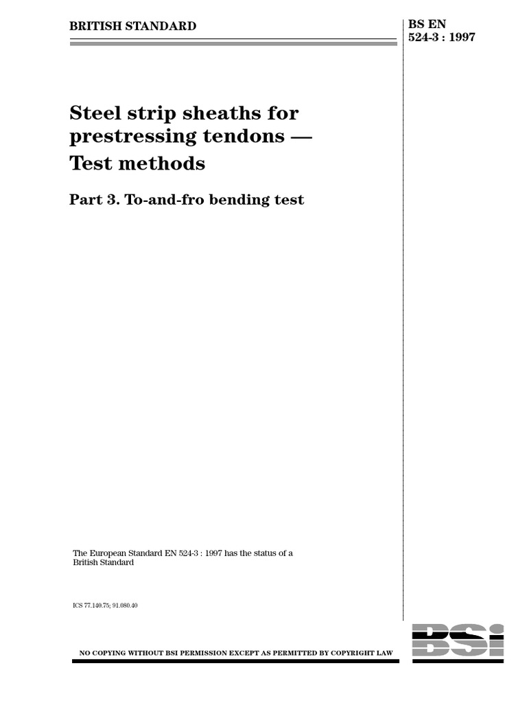 BS EN 524-3 _ 1997 - Steel strip sheaths for prestressing tendons ...