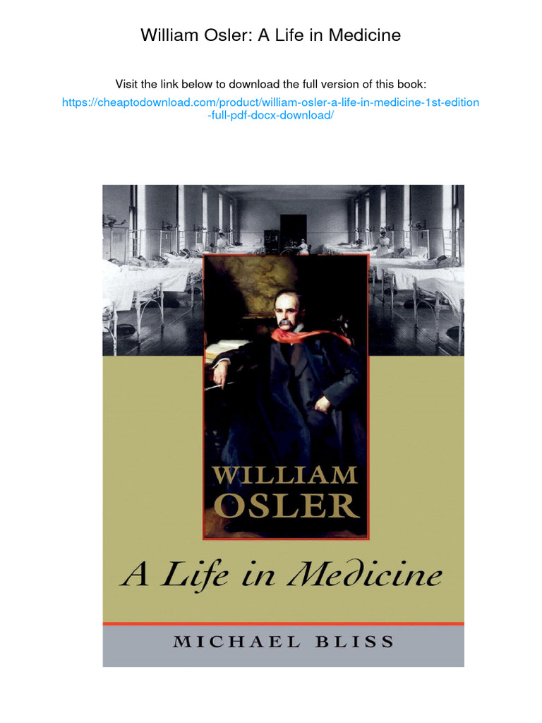 William Osler: A Life in Medicine. ISBN 0195329600, 978-0195329605 | PDF | Copyright Law ...