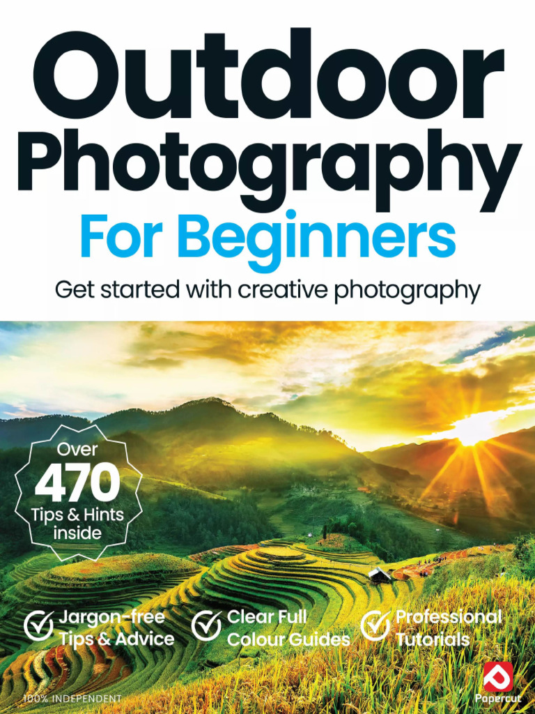 Outdoor Photography For Beginners, 19th Edition, 2024 | PDF
