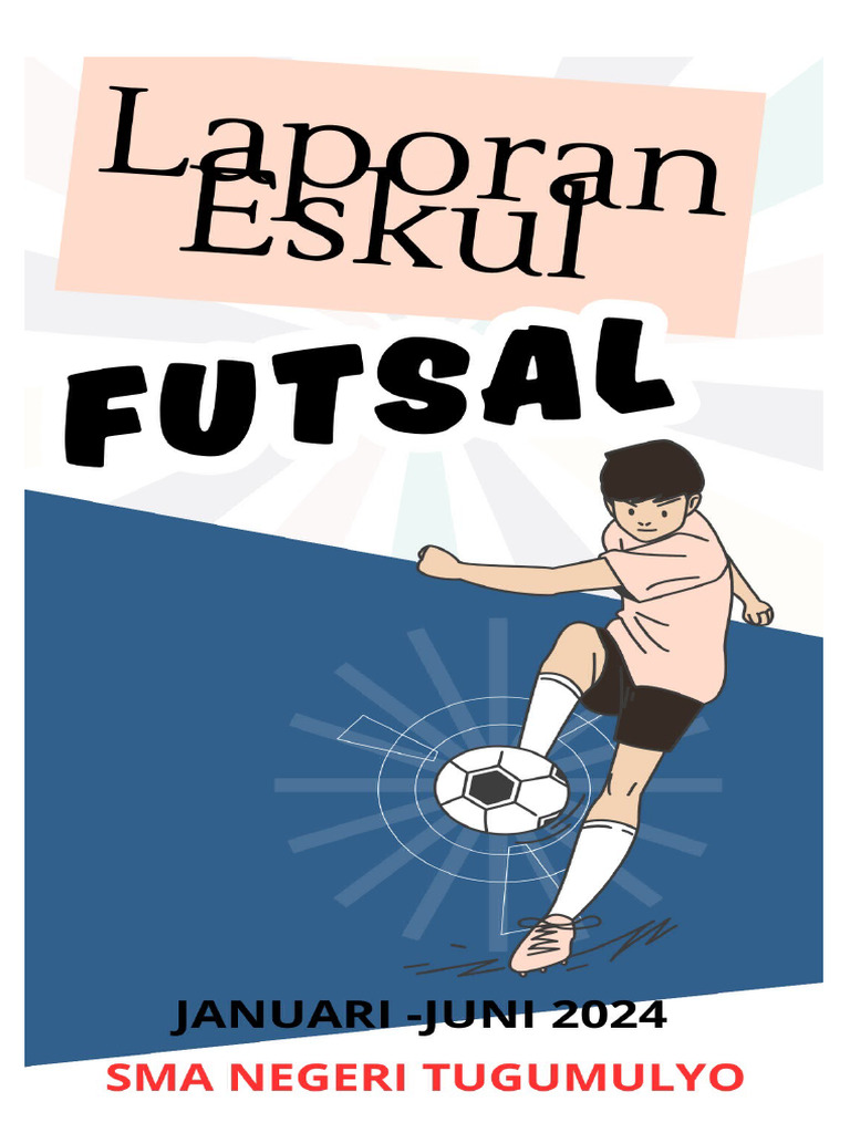 Laporan Ekstrakurikuler Futsal 2024 | PDF