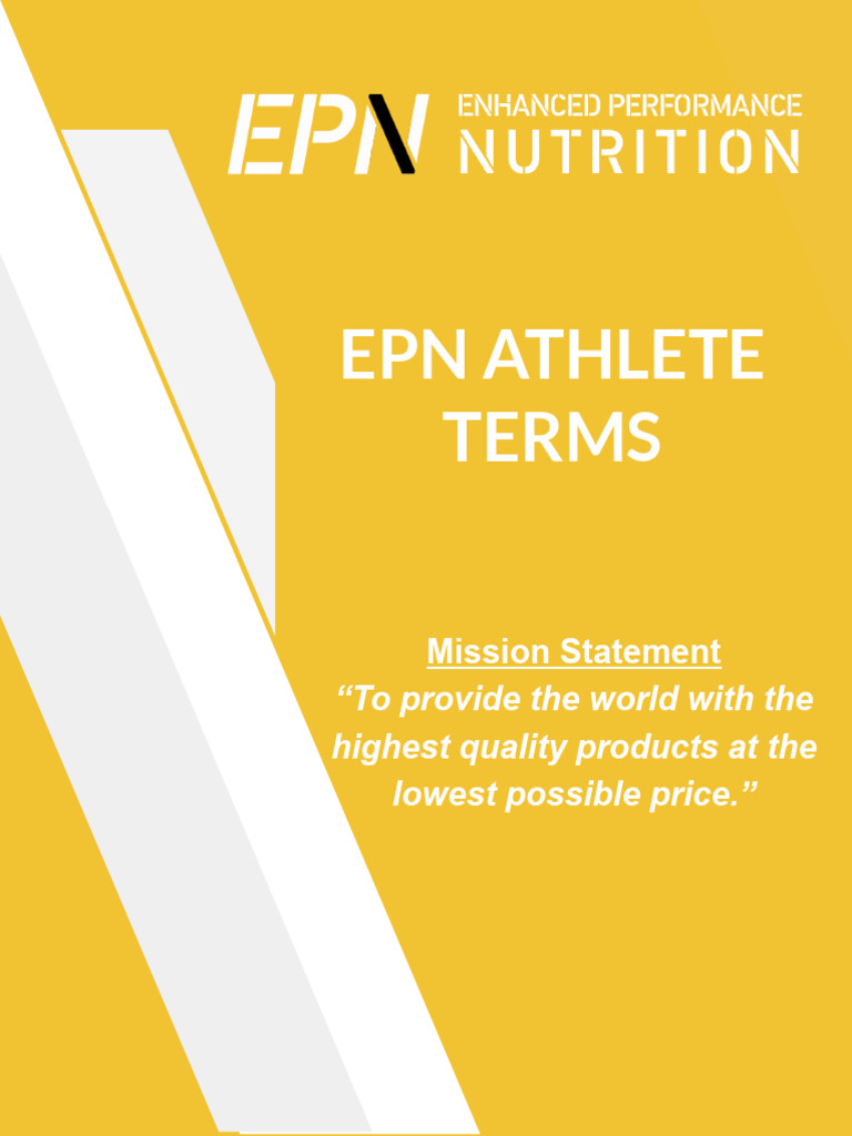 Epn Athlete Terms: "To Provide The World With The Highest Quality ...