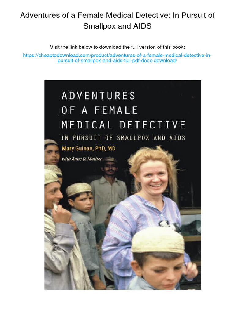 Adventures of A Female Medical Detective: in Pursuit of Smallpox and ...