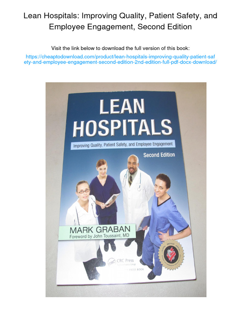 Lean Hospitals: Improving Quality, Patient Safety, and Employee Engagement, Second Edition ...
