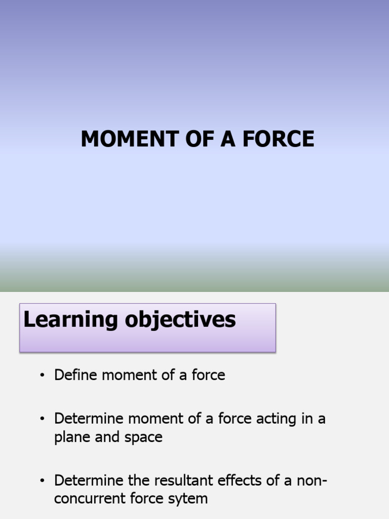 Statics Lecture Slide On Moments Of A Force Pdf Force Euclidean Vector