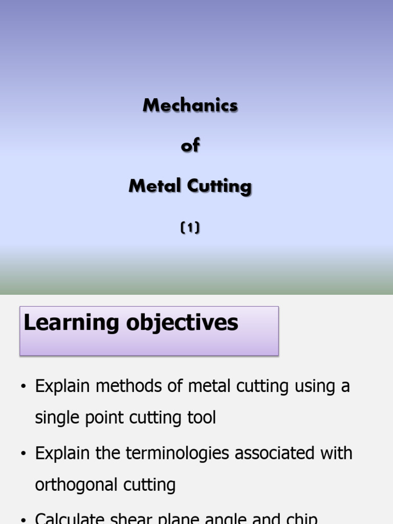 Mechanics of Metal Cutting | PDF | Machining | Metals